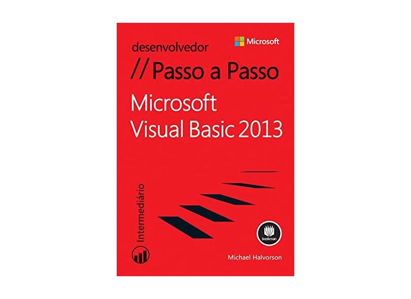 Microsoft Visual Basic 2013 - Série Passo a Passo - Capa Comum - 9788582603185 com o Melhor ...