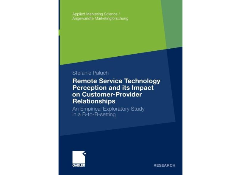 Remote Service Technology Perception and Its Impact on Customer ...