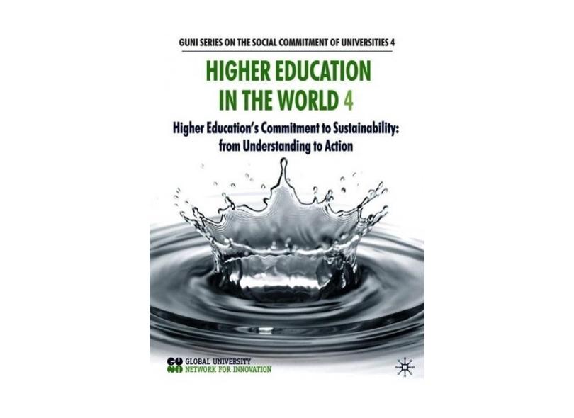 Livro - Higher Education in the World 4: Higher Education's Commitment ...