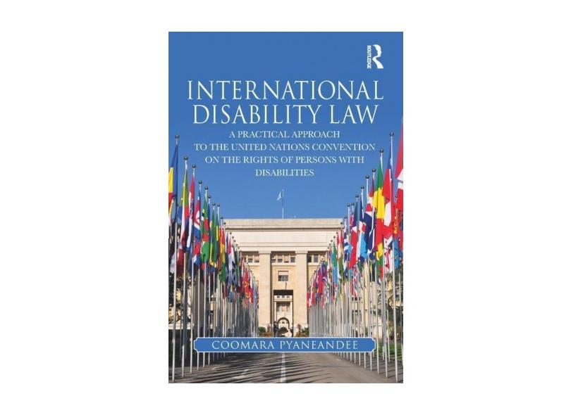 Livro - International Disability Law: A Practical Approach to the ...