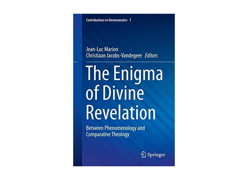 The Enigma of Divine Revelation: Between Phenomenology and Comparative ...