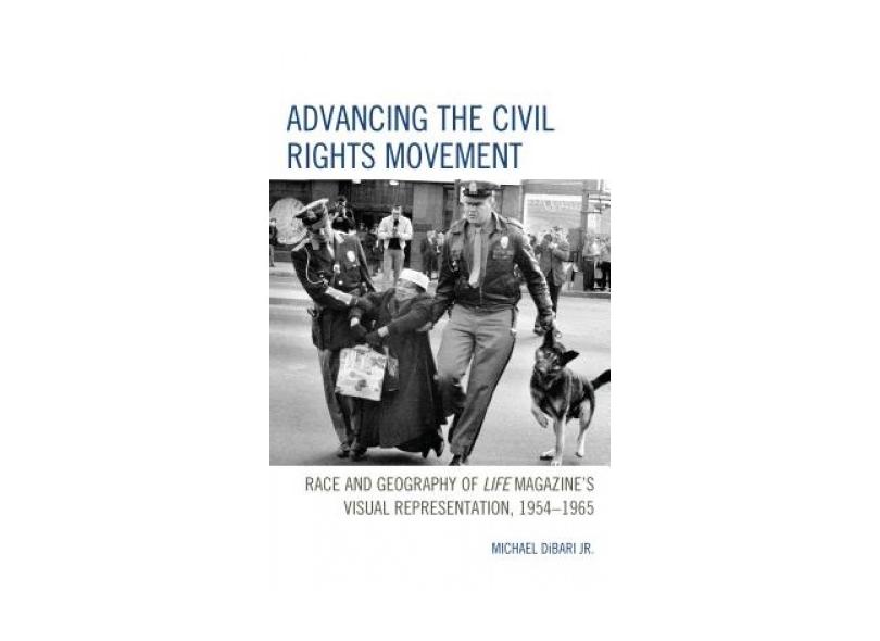 Livro - Advancing the Civil Rights Movement: Race and Geography of Life ...