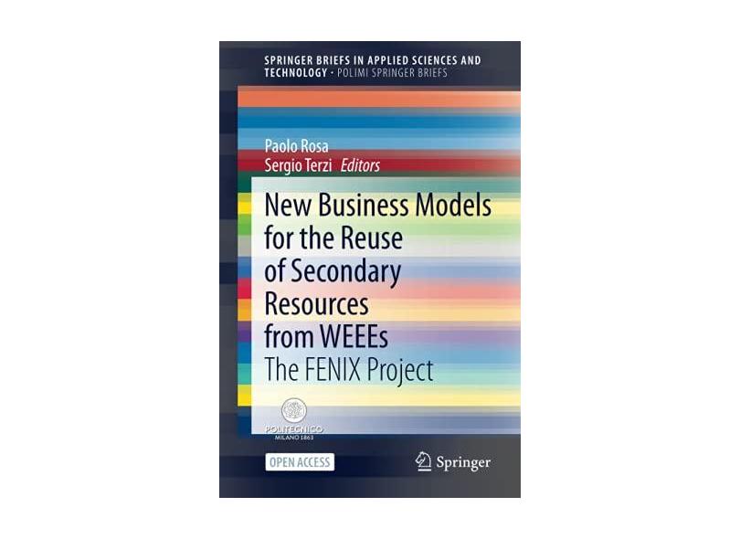 New Business Models for the Reuse of Secondary Resources from Weees ...