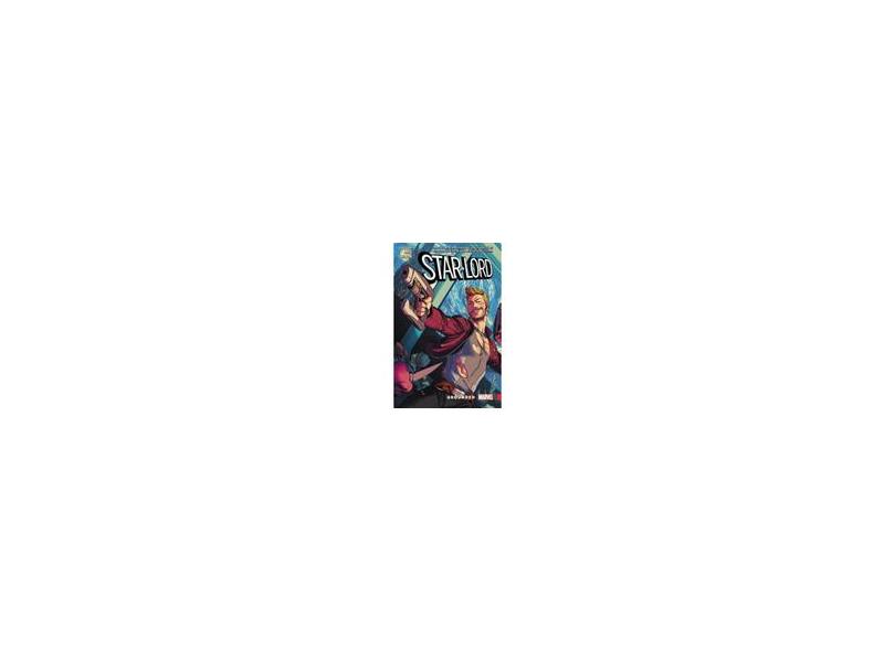 Legendary Star-Lord - Star-Lord: Grounded - Zdarsky, Chip ...
