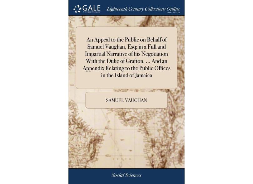 An Appeal to the Public on Behalf of Samuel Vaughan, Esq; i com o ...
