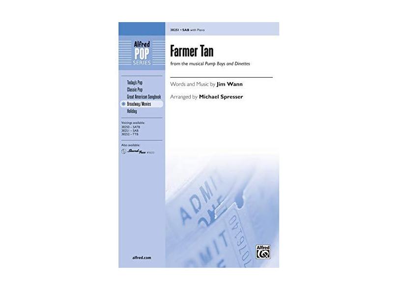 Farmer Tan - Words and music by Jim Wann / arr. Michael Spresser com o ...