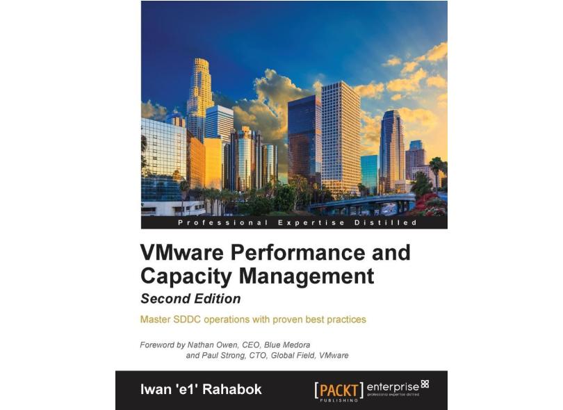 VMware Performance and Capacity Management, Second Edition com o Melhor ...