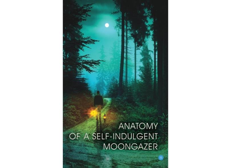 Anatomy of A Self-Indulgent Moon Gazer em Promoção é no Buscapé