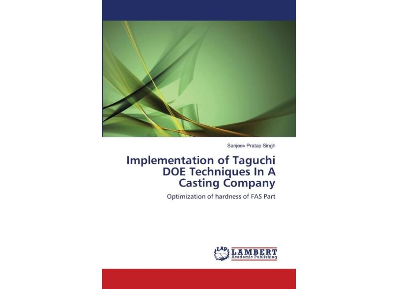 Implementation of Taguchi DOE Techniques In A Casting Compa com o ...