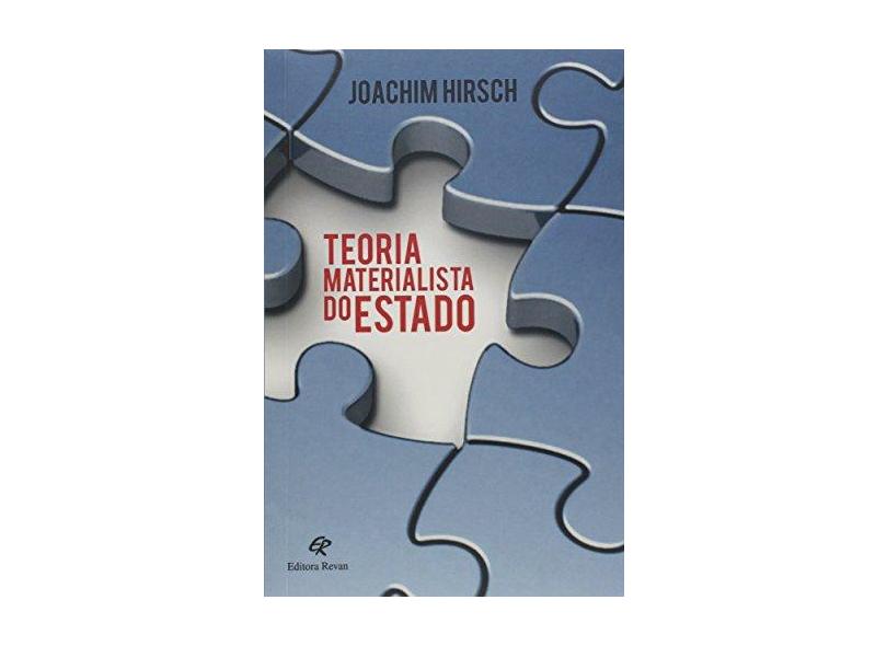 Teoria Materialista do Estado - Joachim Hirsch - 9788571064072 com o ...