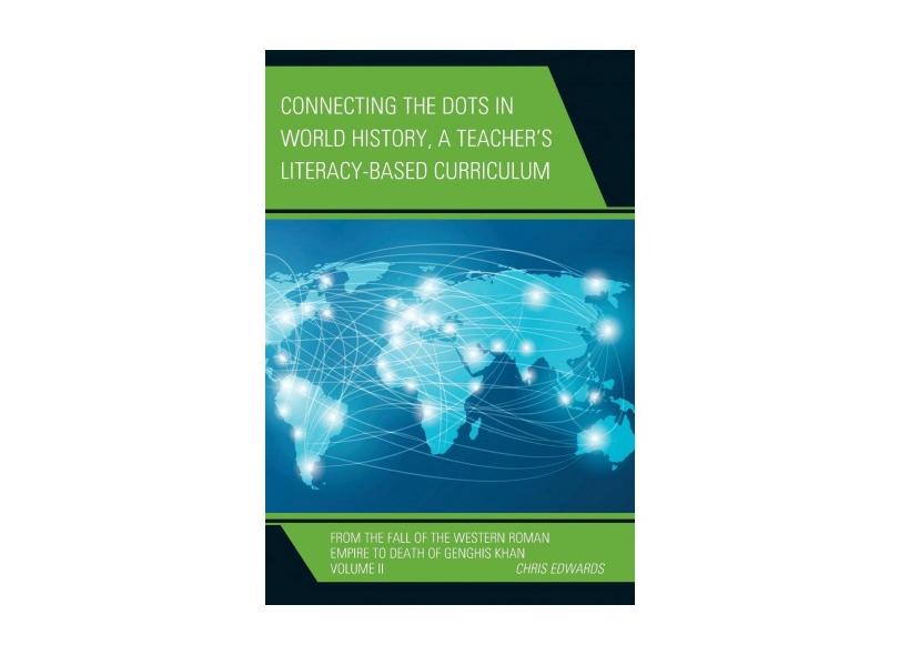 Livro - Connecting the Dots in World History, A Teacher's Literacy ...