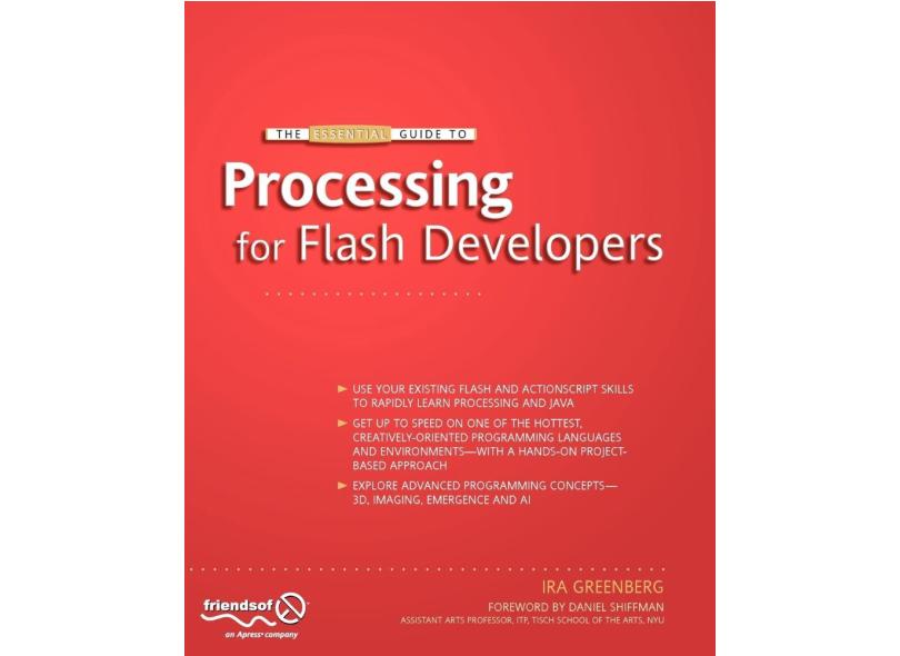 The Essential Guide To Processing For Flash Developers com o Melhor ...
