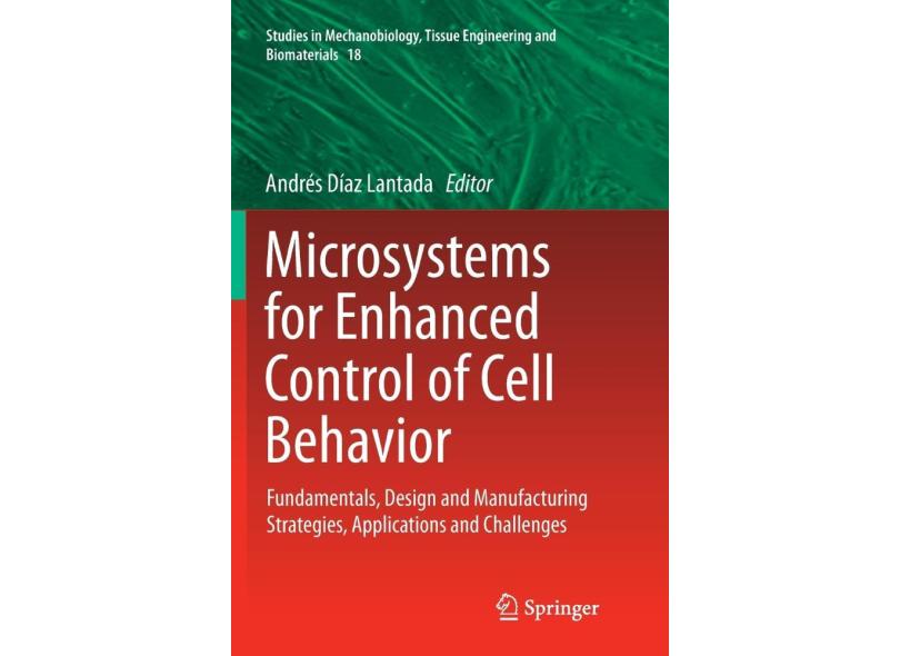Microsystems For Enhanced Control Of Cell Behavior em Promoção é no Buscapé