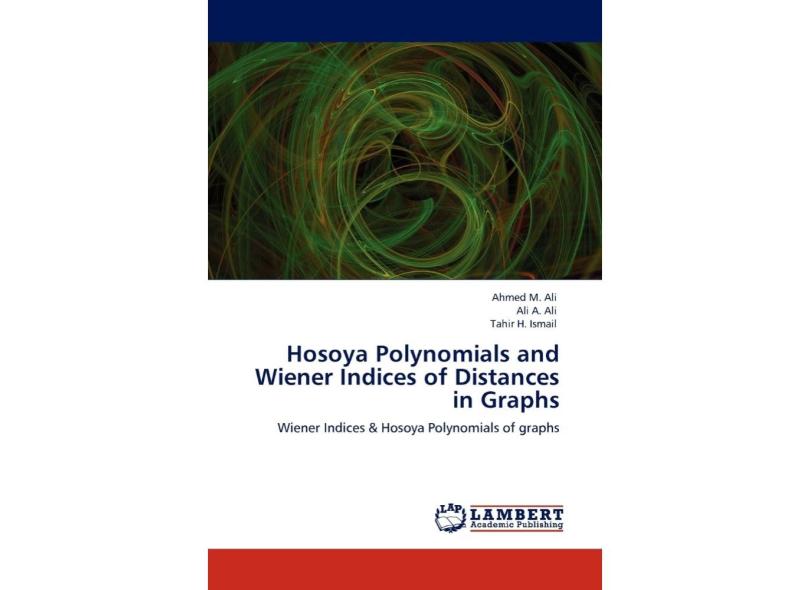 Hosoya Polynomials and Wiener Indices of Distances in Graph em Promoção ...