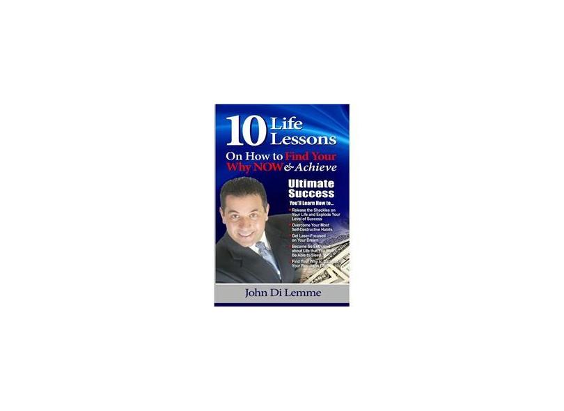 10 Life Lessons to Find Your Why NOW & Achieve Ultimate Suc em Promoção ...