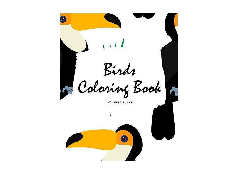 Birds Coloring Book for Children (8x10 Coloring Book / Activity Book ...