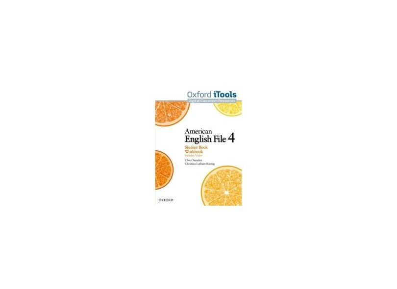 American English File - Level 4 - ITOOLS - Editora Oxford ...