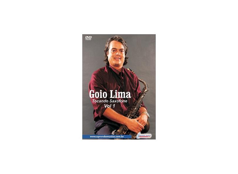 Dvd aula Tocando Saxofone Vol. 1 - Goio Lima com o Melhor Preço é no Zoom