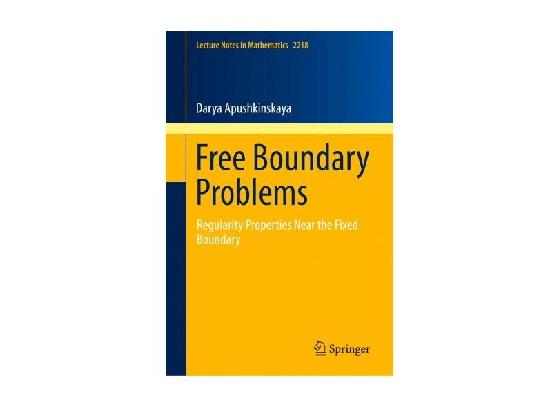 Livro - Free Boundary Problems: Regularity Properties Near the Fixed ...