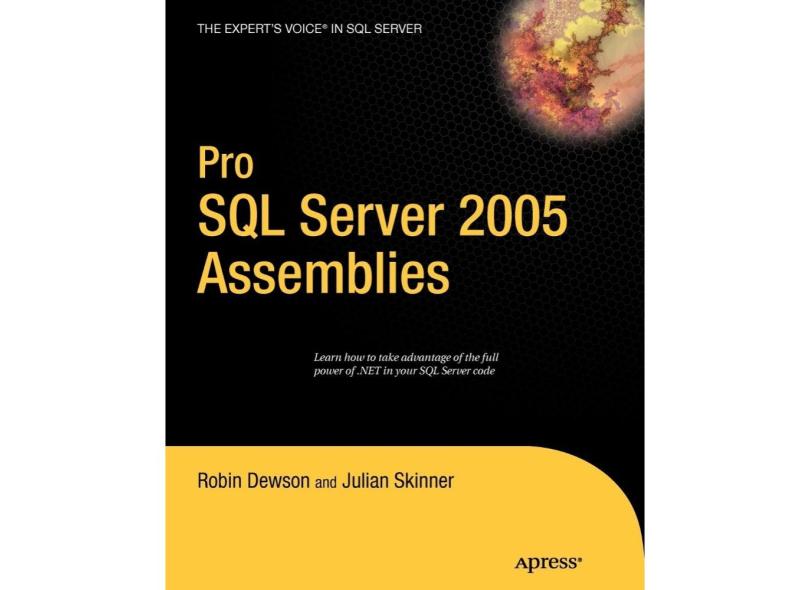 Pro SQL Server 2005 Assemblies com o Melhor Preço é no Zoom