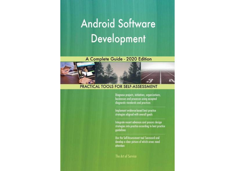 Android Software Development A Complete Guide - 2020 Edition com o ...