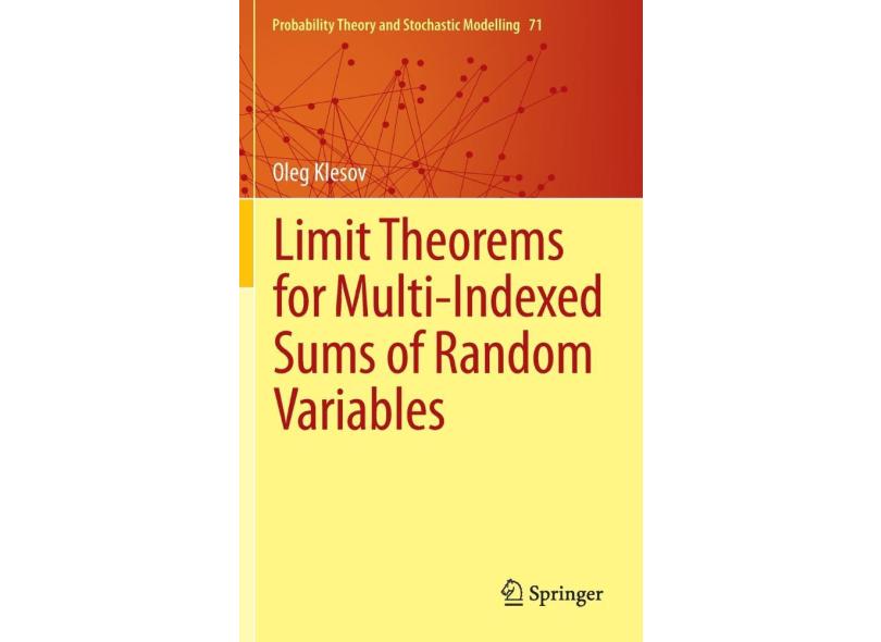 Limit Theorems For Multi Indexed Sums Of Random Variables Com O Melhor 0059