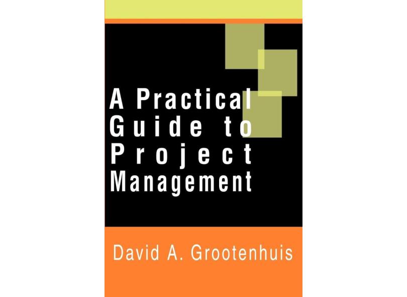 A Practical Guide To Project Management em Promoção é no Buscapé