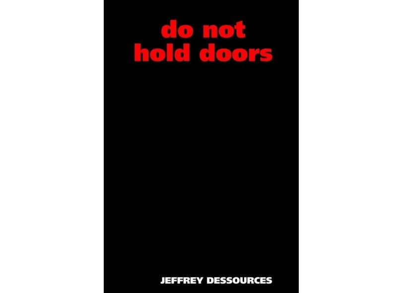 Do Not Hold Doors em Promoção é no Buscapé