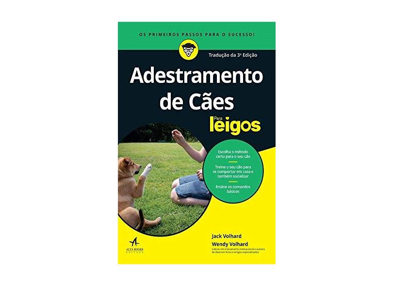 Adestramento de Cães Para Leigos - Jack Volhard - 9788550800578 com o ...