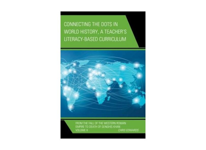 Livro - Connecting the Dots in World History, A Teacher's Literacy ...
