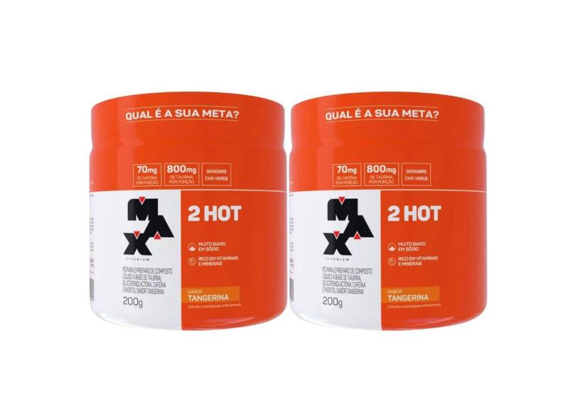 Combo 2 Termogênico 2Hot 200G - Max Titanium Uva/Tangerina com o Melhor ...