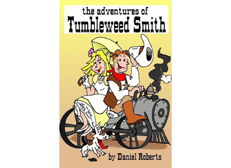 The Adventures Of Tumbleweed Smith com o Melhor Preço é no Zoom