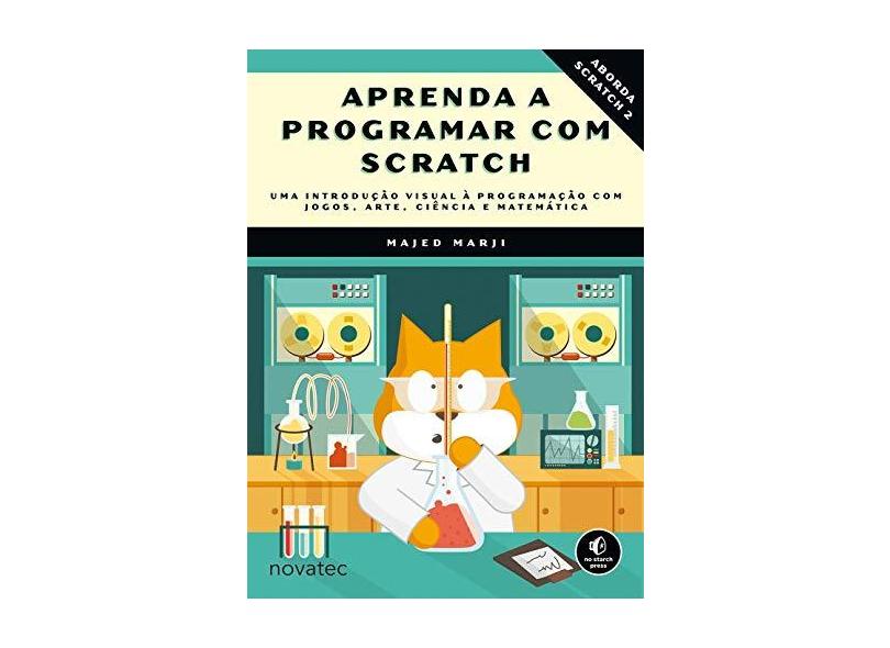 Aprenda a Programar com Scratch: uma Introdução Visual à Programação ... Aprenda a Programar com Scratch: uma Introdução Visual à Programação ...