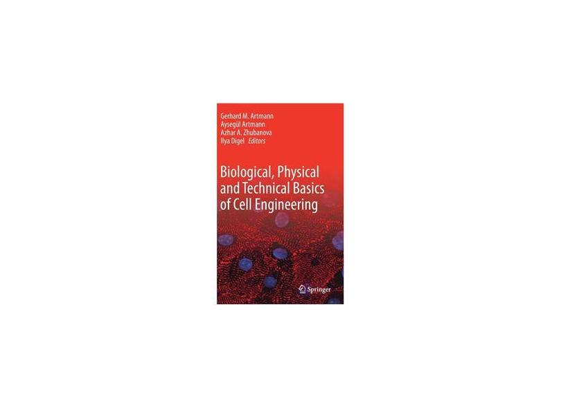 Biological, Physical and Technical Basics of Cell Engineering em ...