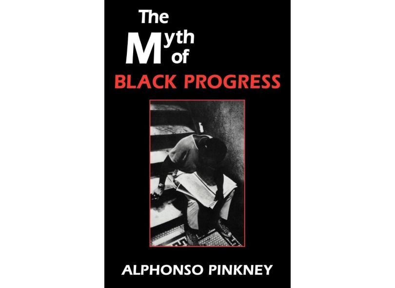 The Myth Of Black Progress com o Melhor Preço é no Zoom