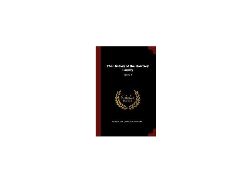 The History of the Hawtrey Family; Volume 2 em Promoção é no Buscapé