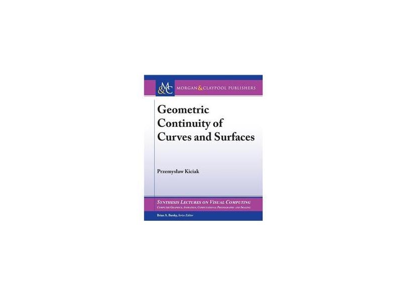 Geometric Continuity Of Curves And Surfaces Em Promoção é No Buscapé