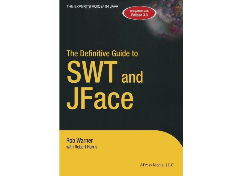 The Definitive Guide To Swt And Jface em Promoção é no Buscapé