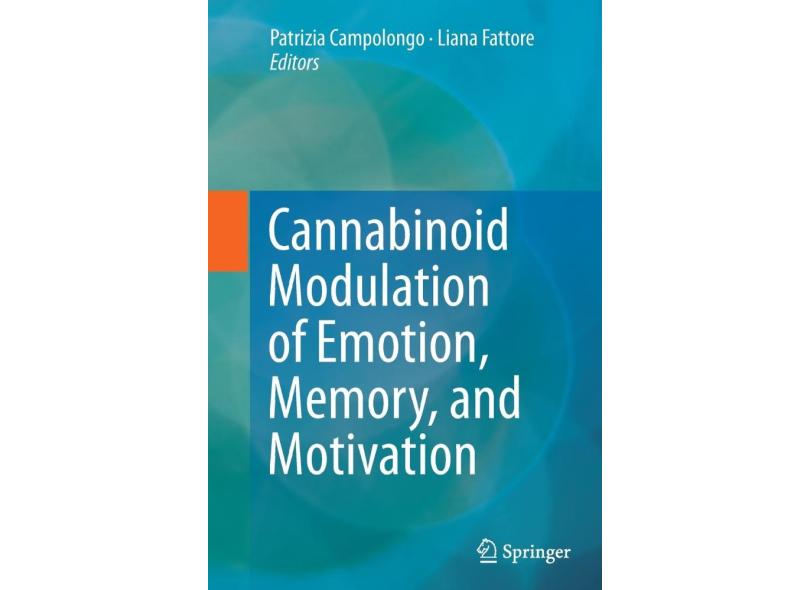 Cannabinoid Modulation Of Emotion, Memory, And Motivation em Promoção é ...
