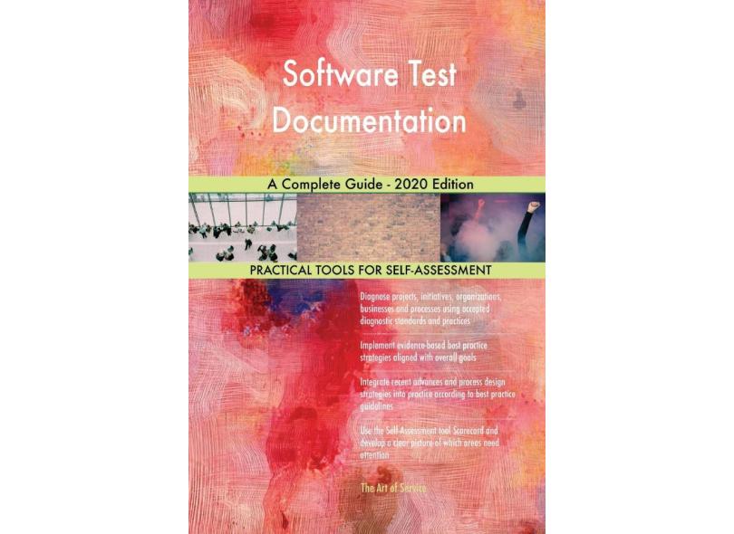 Software Test Documentation A Complete Guide - 2020 Edition com o ...