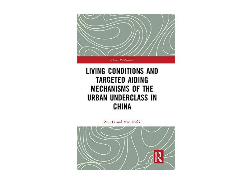 Living Conditions and Targeted Aiding Mechanisms of the Urban ...