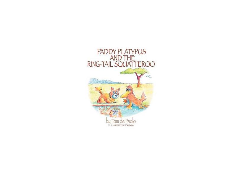Paddy Platypus And The Ring-Tail Squatteroo em Promoção é no Buscapé