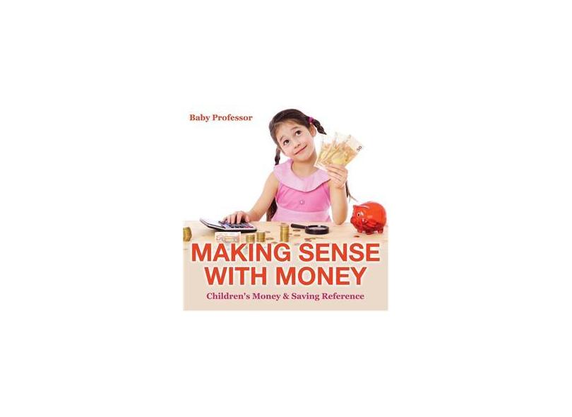 Making Sense with Money - Childrens Money & Saving Reference em ...