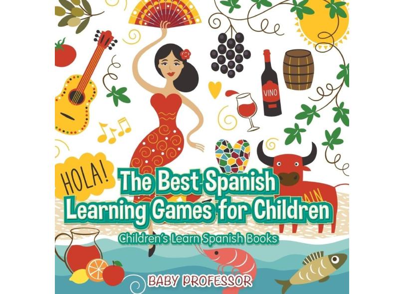 The Best Spanish Learning Games for Children | Childrens Learn Spanish ...