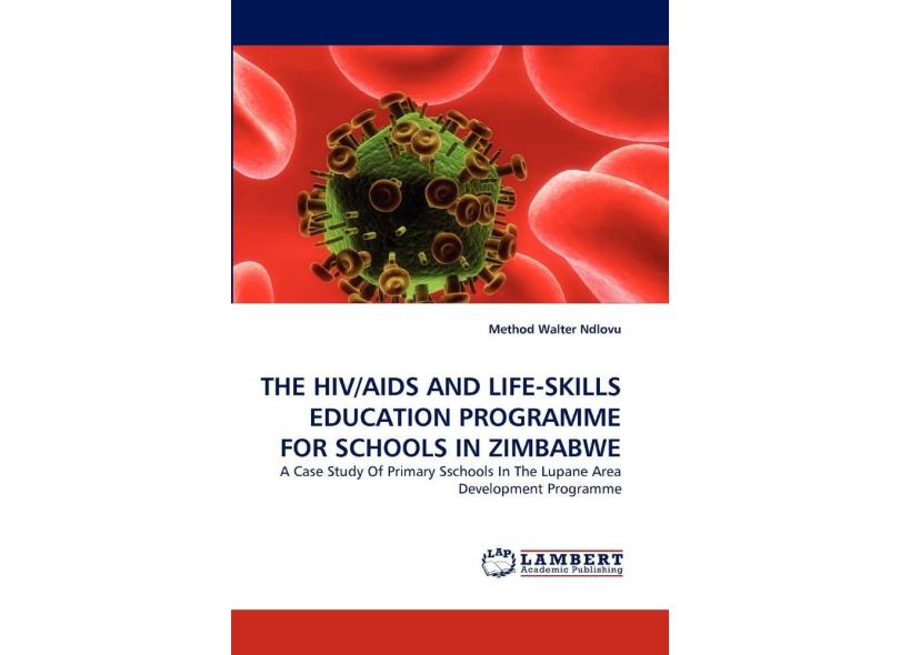 The Hiv/Aids And Life-Skills Education Programme For School com o ...