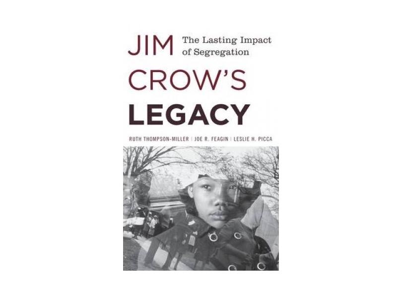 Livro - Jim Crow's Legacy: The Lasting Impact of Segregation ...