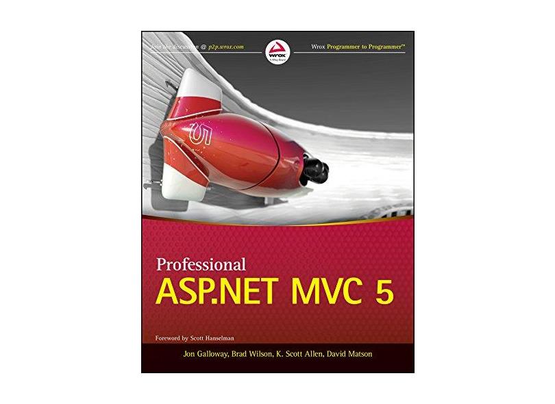 Professional ASP.Net MVC 5 - Capa Comum - 9781118794753 com o Melhor ... Professional ASP.Net MVC 5 - Capa Comum - 9781118794753 com o Melhor ...