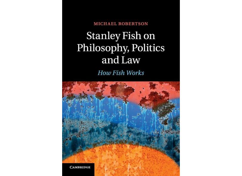 Stanley Fish On Philosophy, Politics And Law em Promoção é no Buscapé