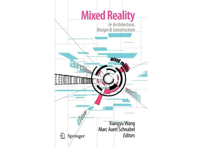 Mixed Reality In Architecture, Design, And Construction com o Melhor ...
