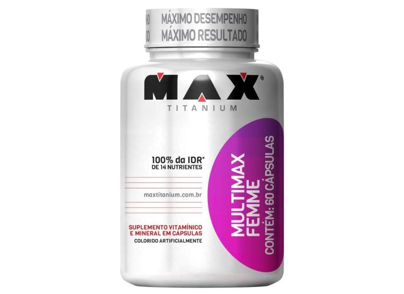 Multimax Femme Multivitamínico 60 Cápsulas Max Titanium em Promoção é ...